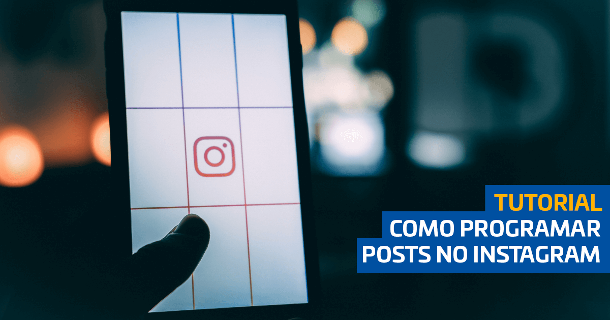 Como programar postagens no Instagram | Blog Melhor Envio